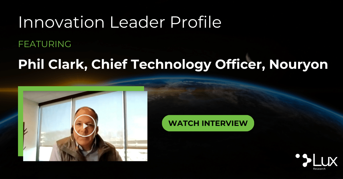 Innovation Leader Profile - Phil Clark, CTO, Nouryon - Lux Research