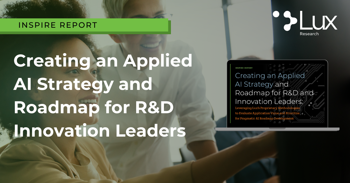 Creating an Applied AI Strategy and Roadmap for R&D and Innovation Leaders - Lux Research
