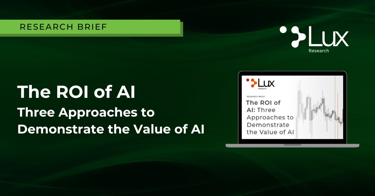 The ROI of AI: Three Approaches to Demonstrate the Value of AI - Lux ...