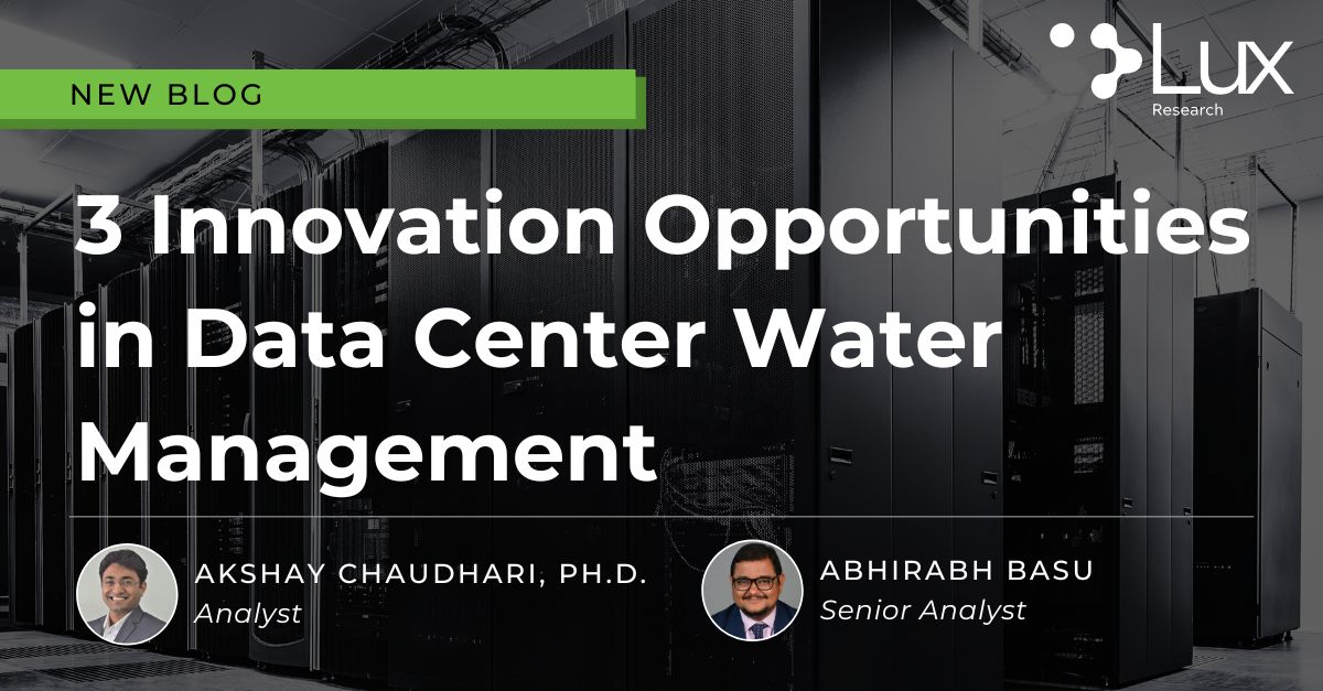 3 Innovation Opportunities in Data Center Water Management - Lux Research